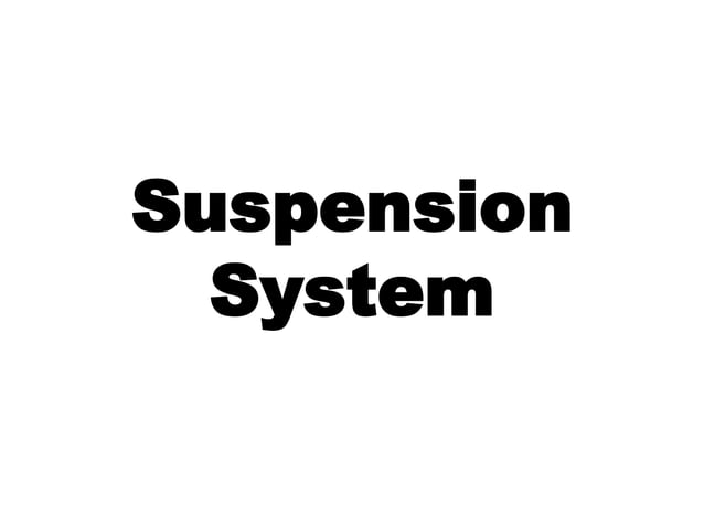 Module 2 - BMEE 0003 Lecture 13 - Suspension System.pptx | Auto Safety Technologies | Auto ...