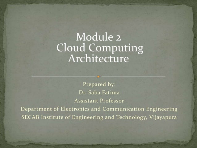 Module 2-Cloud Computing Architecture.pptx