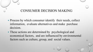 Unit 2- Consumer decision making and motivation.ppt