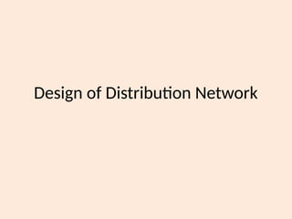 Design of Distribution Networks in Supply Chain | PPTX