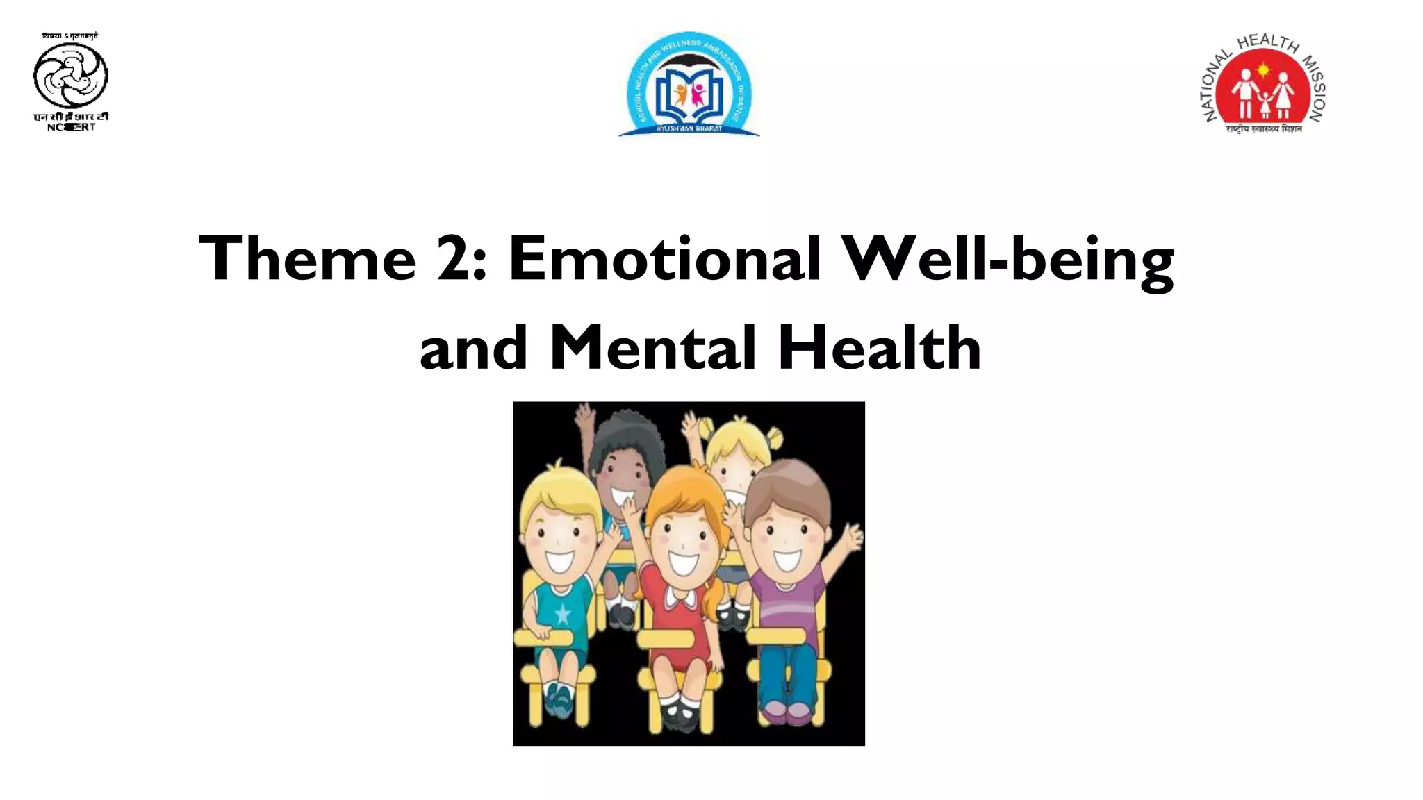 Module 2- Emotional Wellbeing and Mental Health.pptx