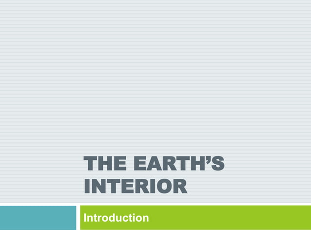 Module 2: Earth's Interior | PPTX