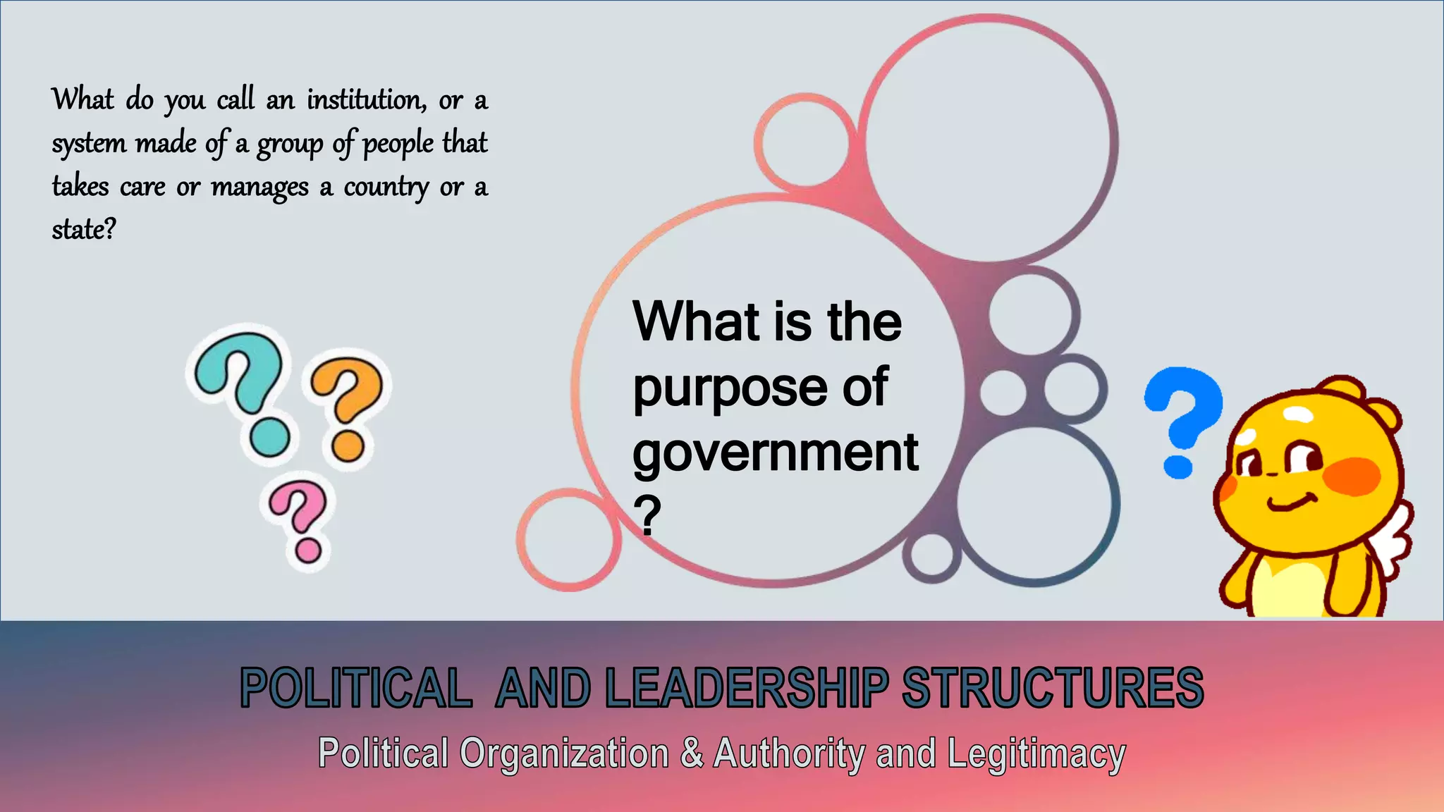 Module 2 - Political Organization and Authority and Legitimacy.pptx