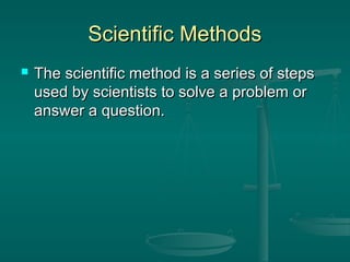 Module 2 the scientific method | PPT