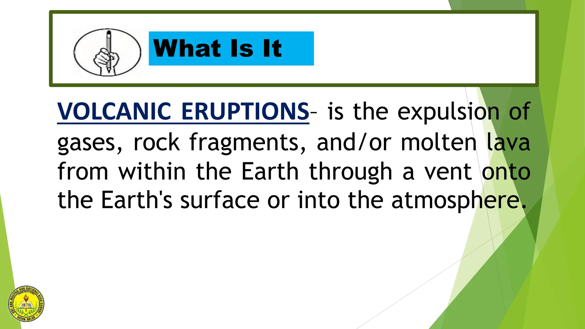 MODULE 2- VOLCANIC ERUPTIONS & ITS CHARACTERISTICS.pptx | Geology | Science