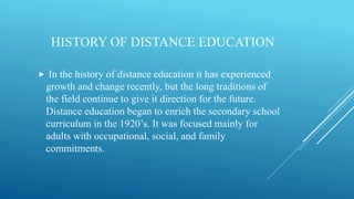 Definitions, History, and Theories of Distance Education | PPTX