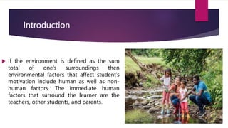Module 22 Human Environmental Factors Affecting Motivation.pptx
