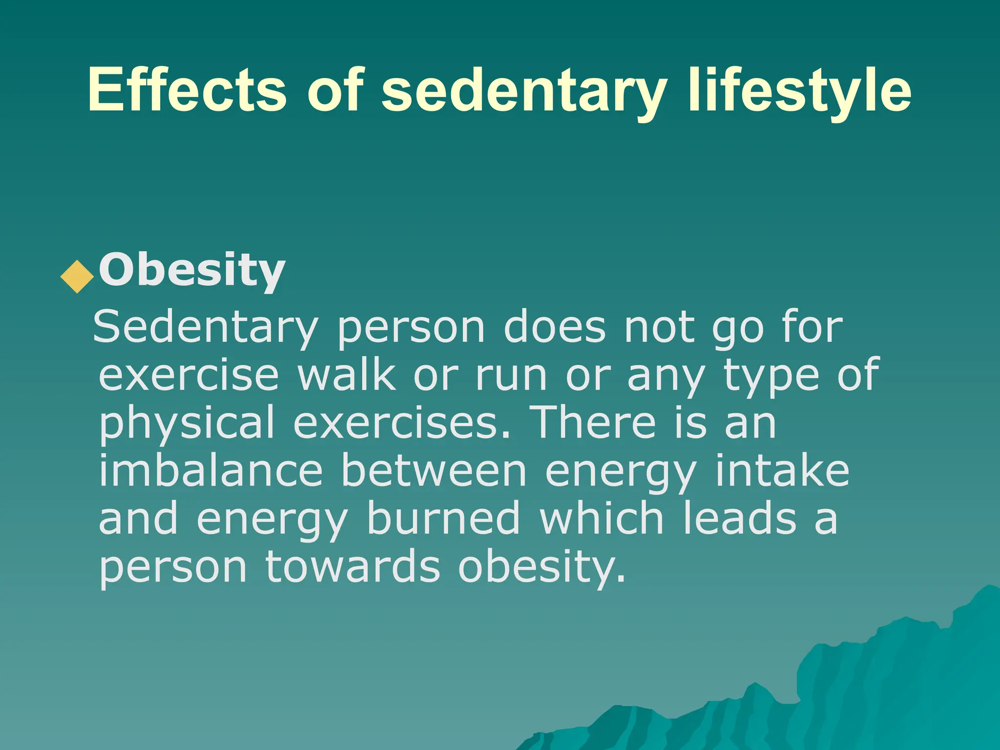 Sedentary Lifestyle and Its Effects on Health | PPTX