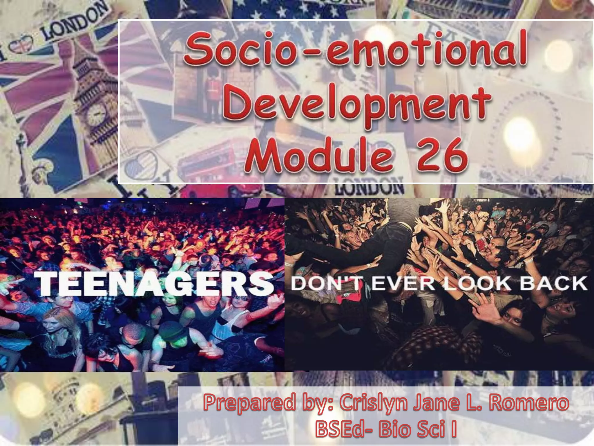Module 26 - Socioemotional Development | PPTX