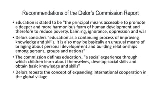 Quality Education, Delor’s Commission Report.pptx