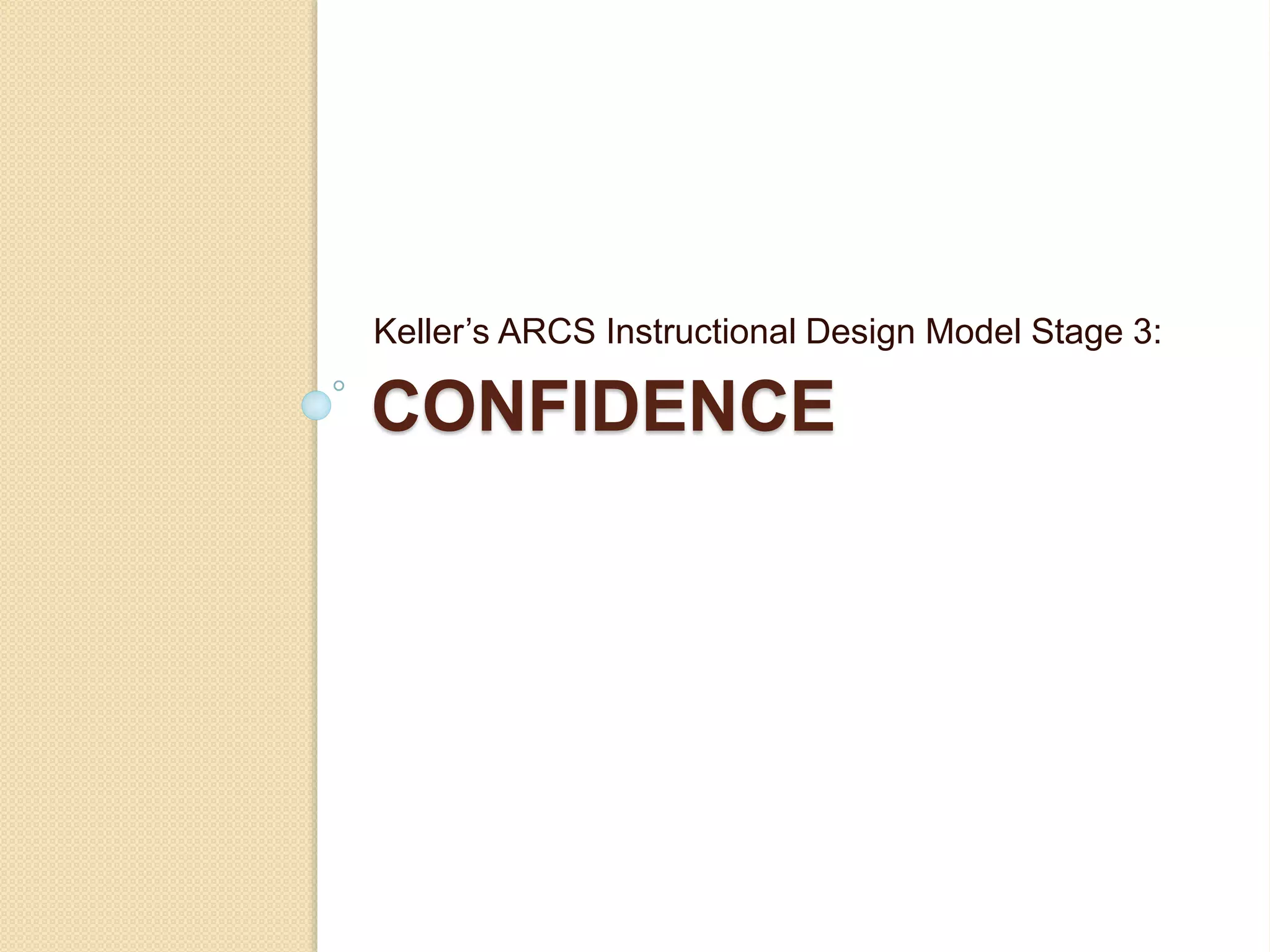 ARCS Instructional Design Model: Motivating Learners | PPSX