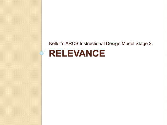 ARCS Instructional Design Model: Motivating Learners | PPSX