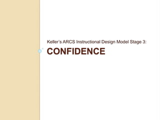 ARCS Instructional Design Model: Motivating Learners | PPSX