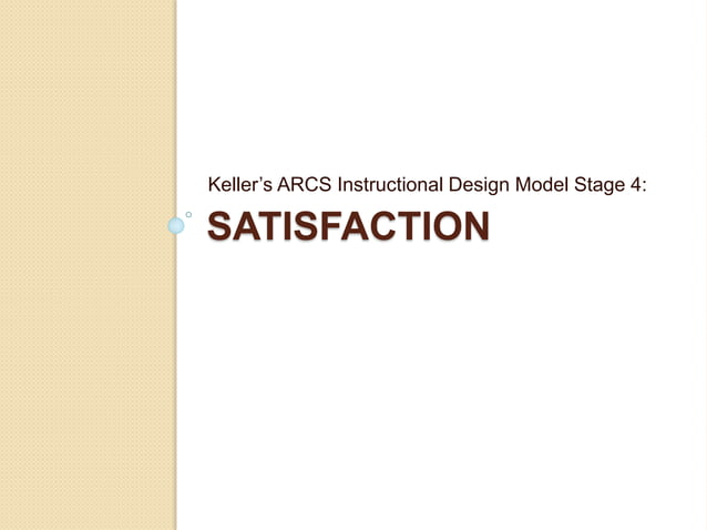 ARCS Instructional Design Model: Motivating Learners | PPSX