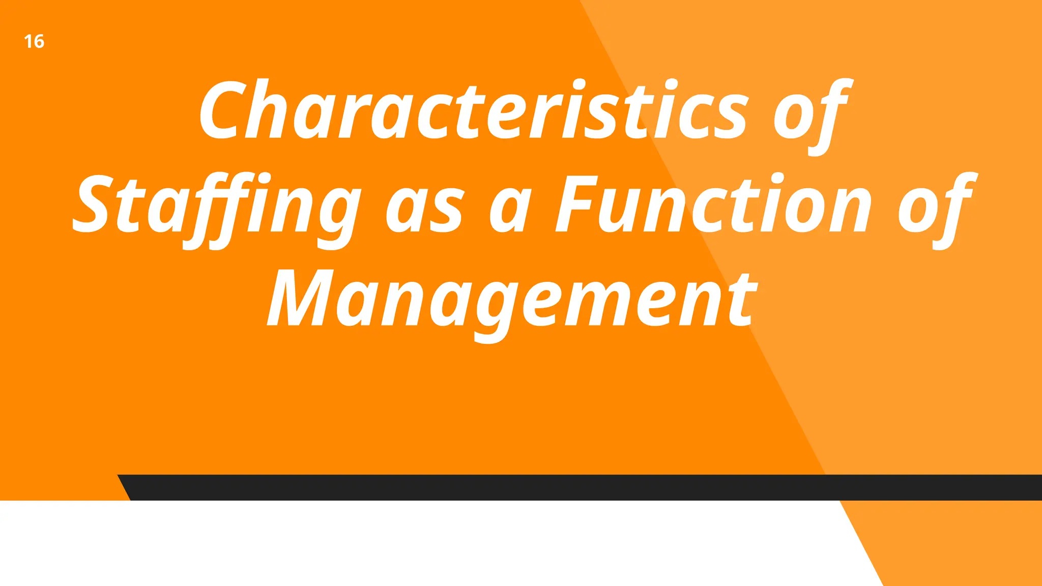 MODULE 2_CONCEPT AND NATURE OF STAFFING.pptx