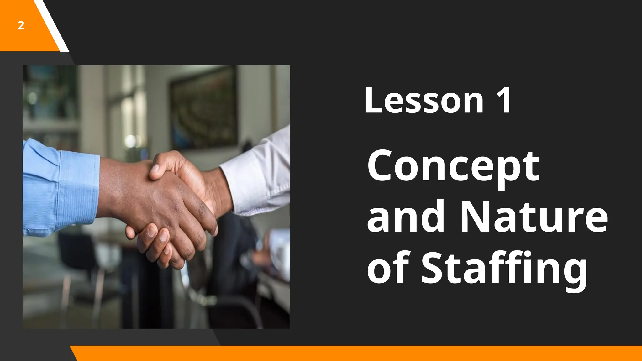 MODULE 2_CONCEPT AND NATURE OF STAFFING.pptx