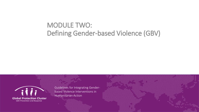 Module 2: Defining Gender-based Violence (GBV) | PPTX | Debated Sensitive Social Issues ...