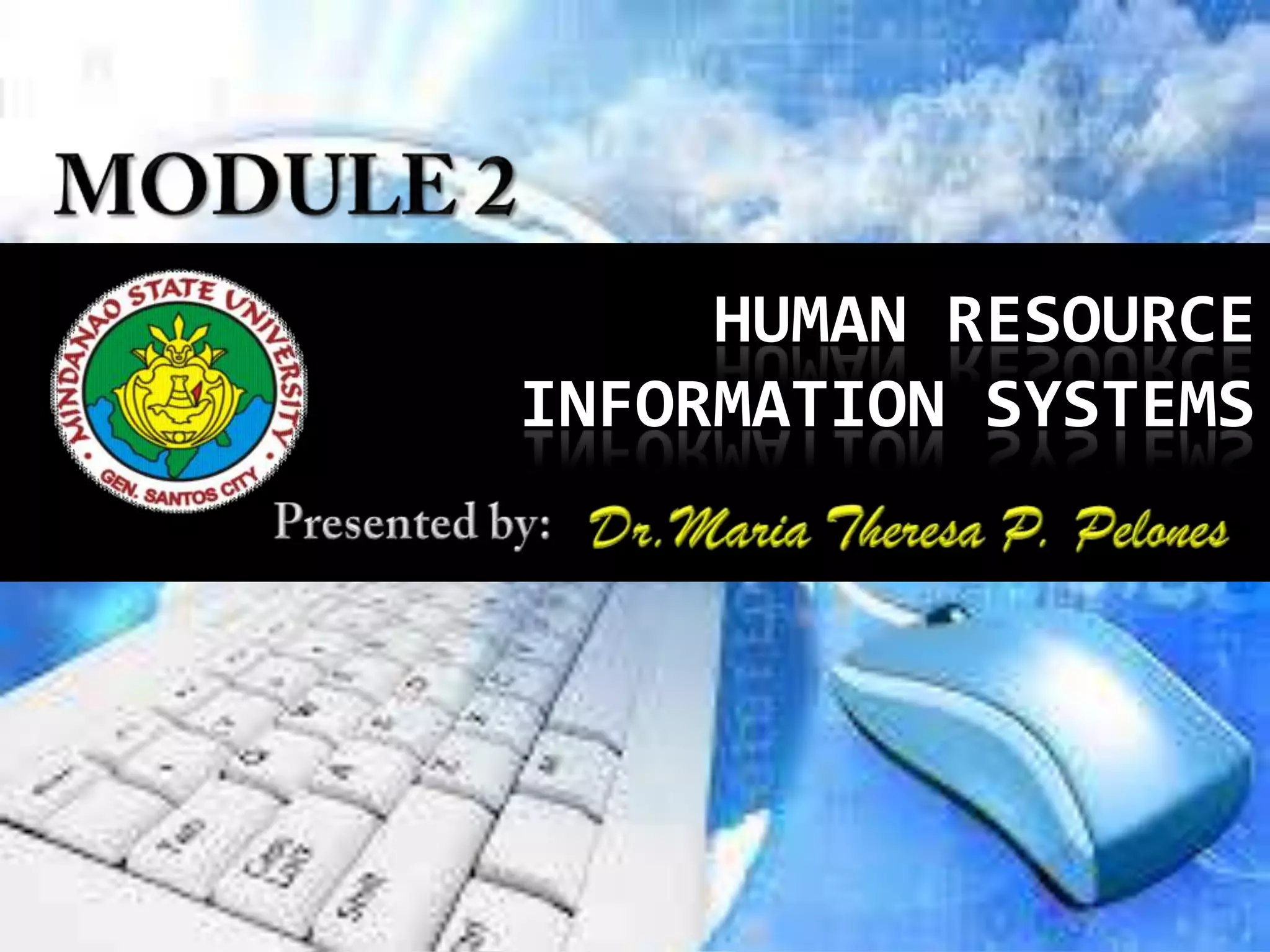 Module2 human resource information system | PPTX