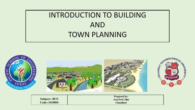 MODULE 2 Introduction and Town Planning.pptx