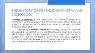 Intro to forensic chem, history, scope and role of forensic chemist | PPTX