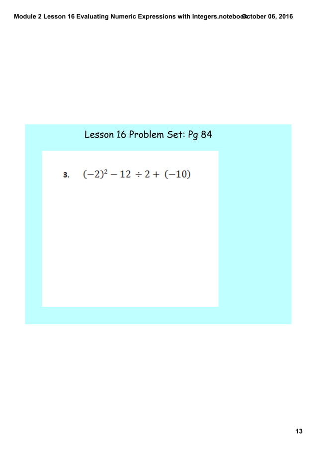 Module 2 lesson 16 evaluating numeric expressions with integers | PDF