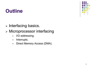 The primary purpose of memory interfacing is to facilitate the transfer of data between the CPU ...