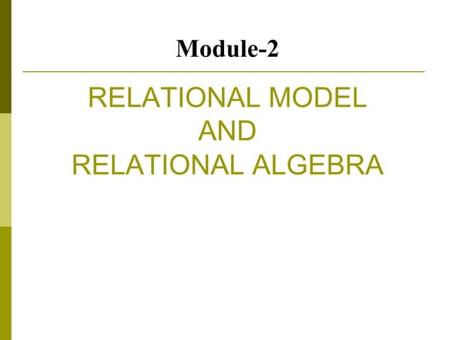 Module 2_Relational Algebra.pptx