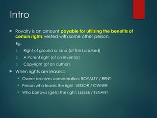 Module 2 Royalty Accounts- Meaning, objectives, minimum rent,recoupment ...