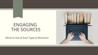 [Module 2] Types of Sources Presentation | PPT