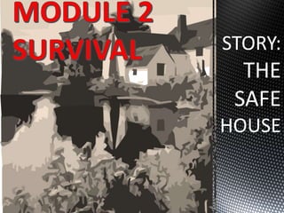 Module 2 survival | PPTX