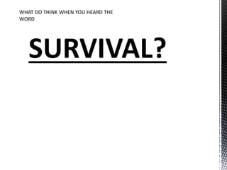 Module 2 survival | PPTX
