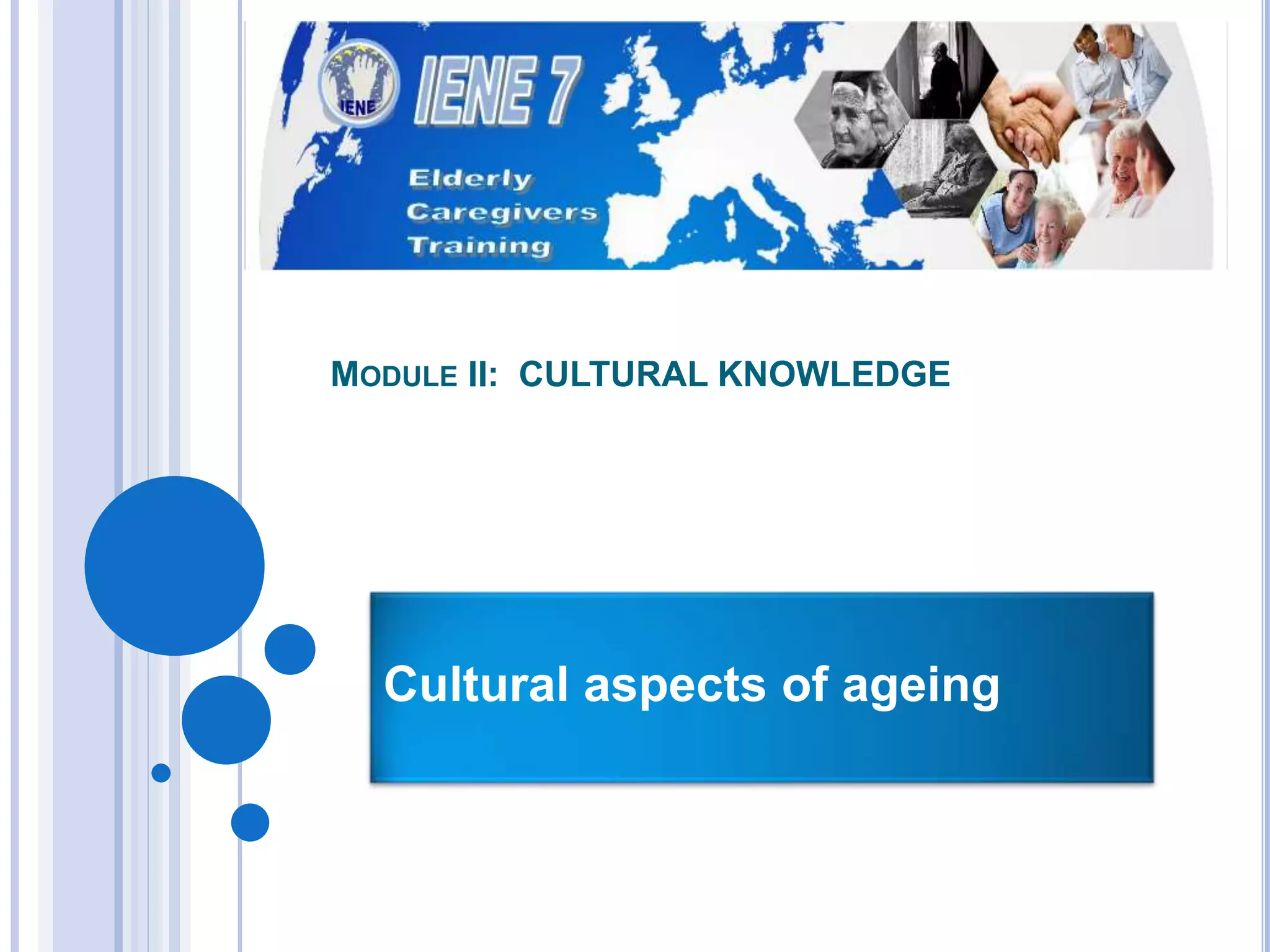Module2. Topic2. Cultural aspects of ageing_en | PPTX