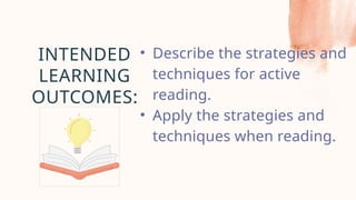 Module 2, Topic 2 Reading Strategies for Active Reading.pptx