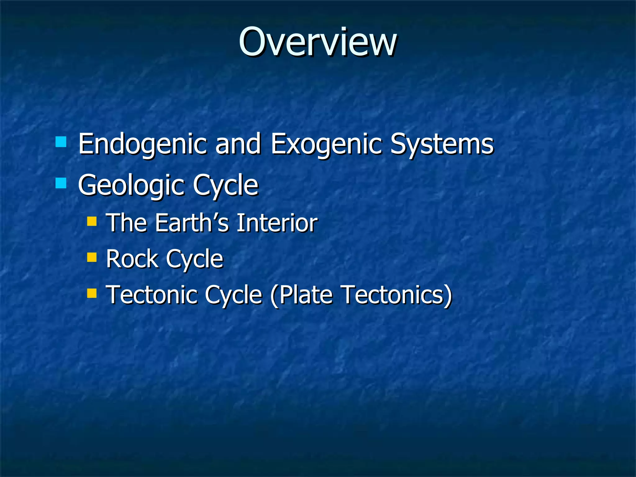 Module 2 Week 1 Geologic Cycles | PPT