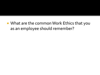 MODULE 2 WORK ETHICS.pptx