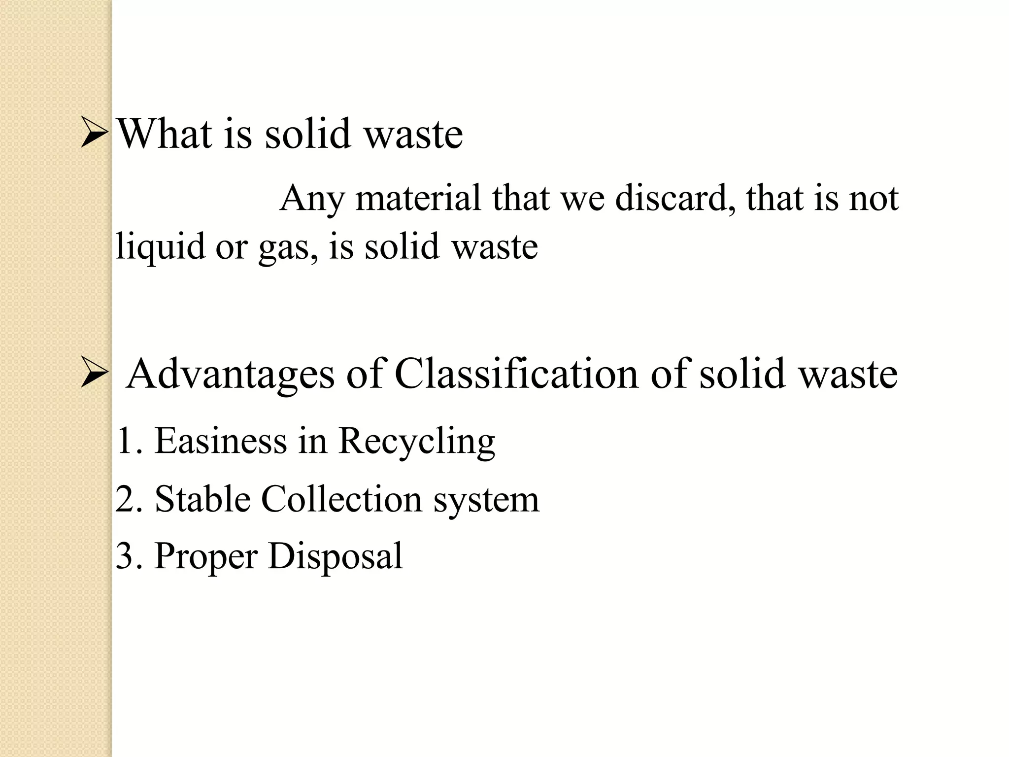 CLASSIFICATION OF SOLID WASTES | PPTX