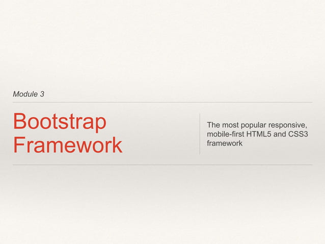 Module 3 - Intro to Bootstrap | PPT