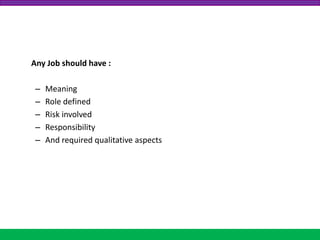 Job related aspects, JD, Job Analysis, Job Specificatiojn | PPT