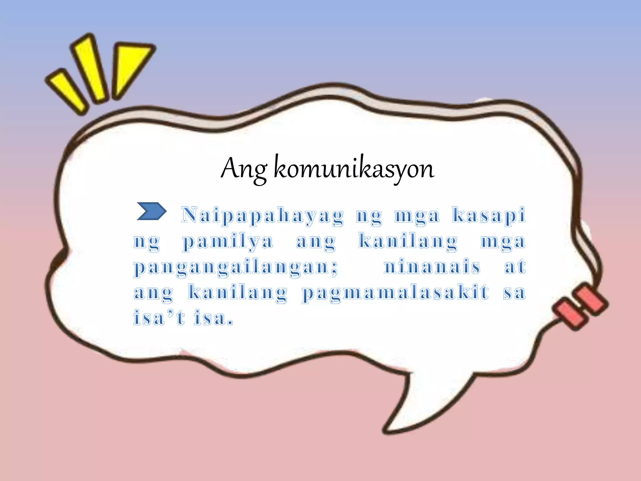 Module 3 Pagpapaunlad ng Komunikasyon sa Pamilya | PPTX