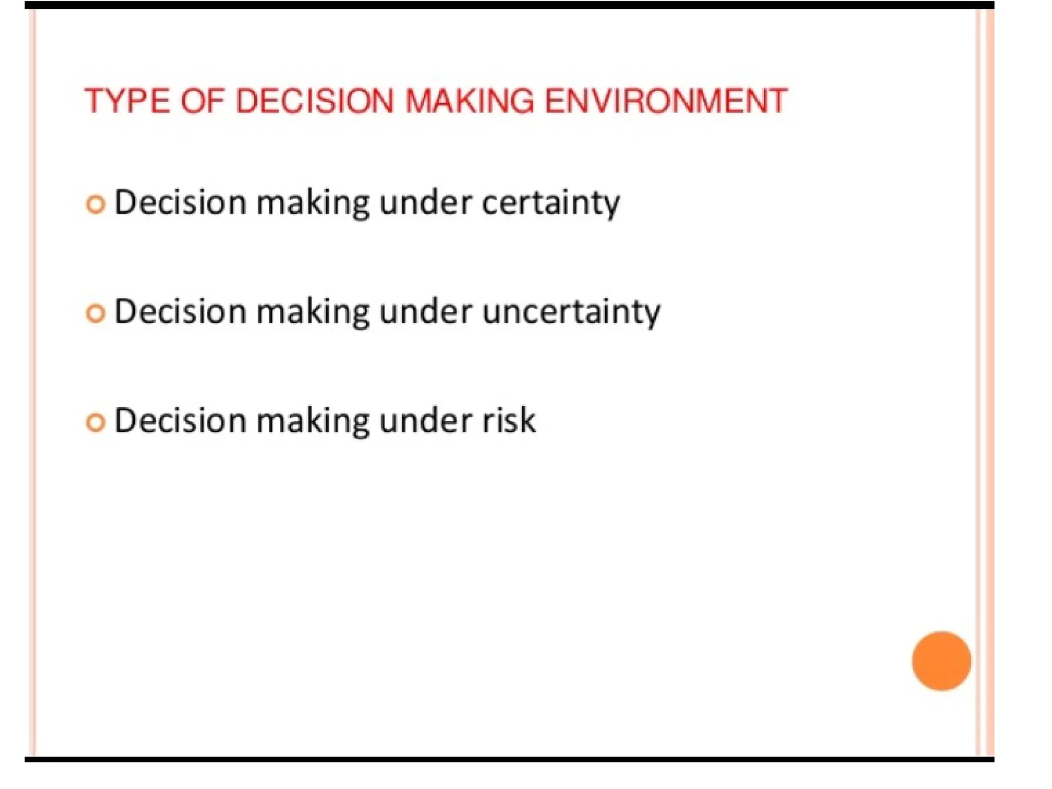 Decision making, Types of Decision making environment, decision tree | PPTX