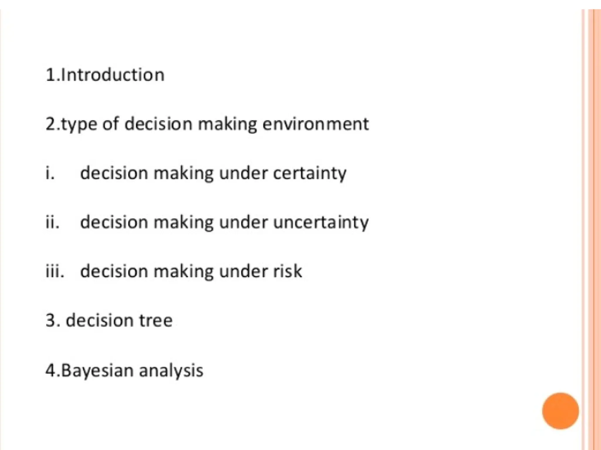 Decision making, Types of Decision making environment, decision tree | PPTX