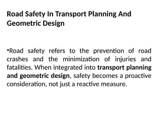 Module 3. Road Safety Engineering as per VTU | PPTX