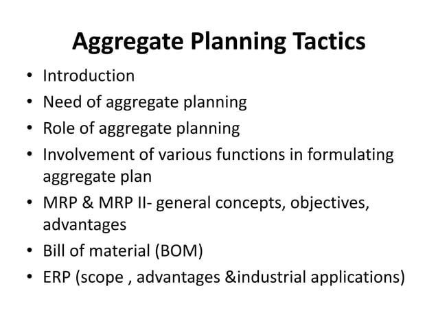 Module 3 - Aggregate Planning Tacticts2.pptx | Logistics | Business