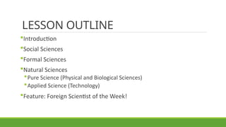 Module 3 - Branches of Sciences.pptx 123 | PPTX