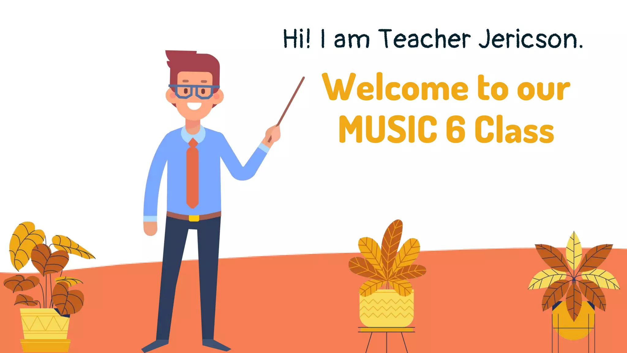 Module 3 - GRADE 6 MUSIC CLASS [Autosaved].pptx