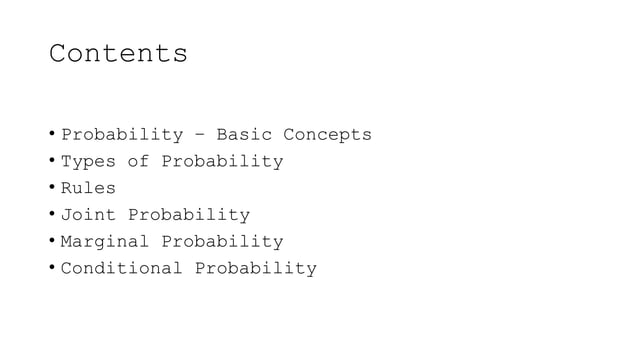 Probability, Types, Rules, Joint, Marginal, Conditional Probability | PPT
