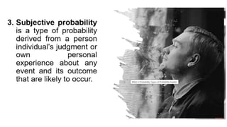 Probability, Types, Rules, Joint, Marginal, Conditional Probability | PPT