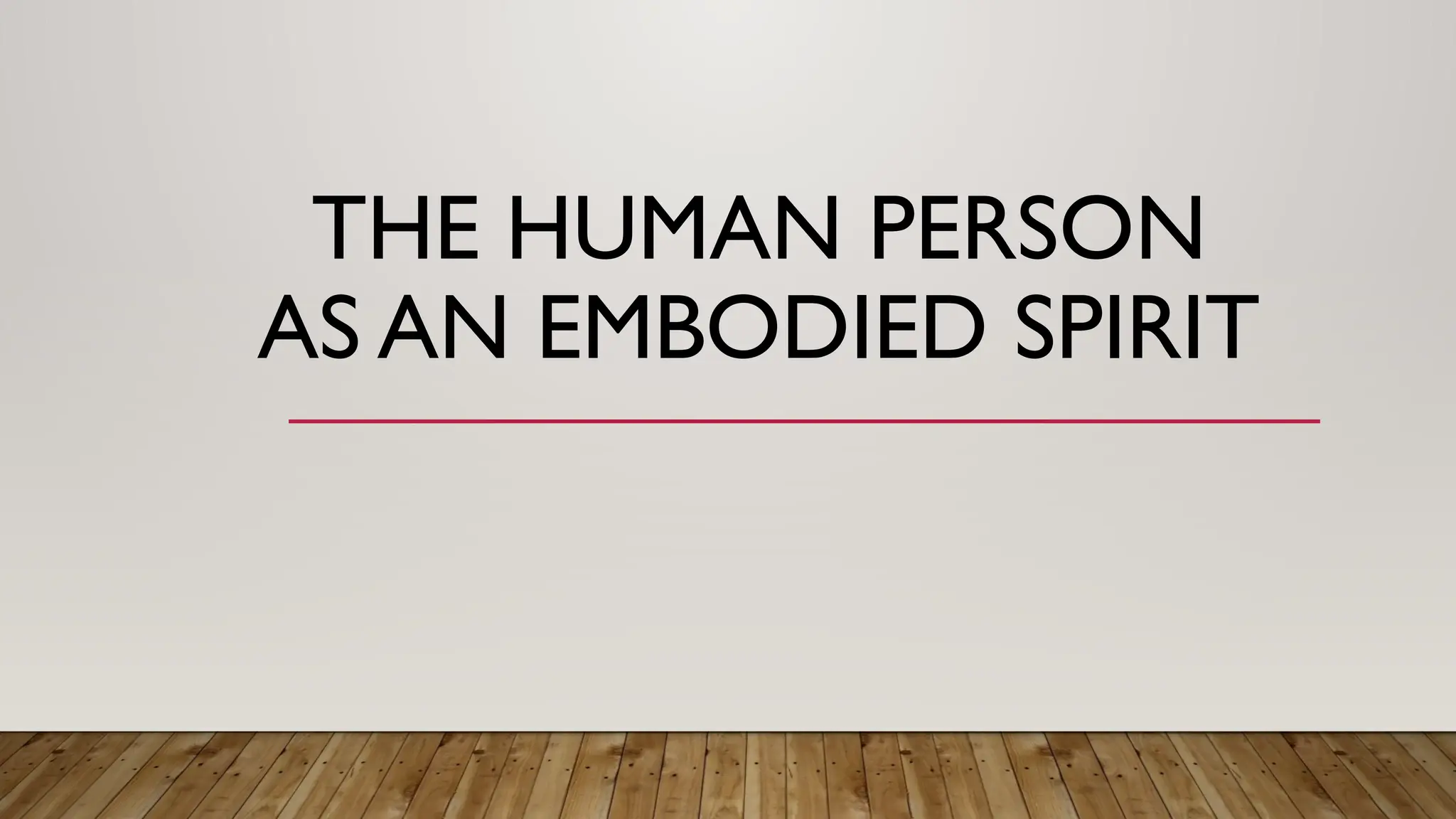 module3-person as embodied spirit.pptx
