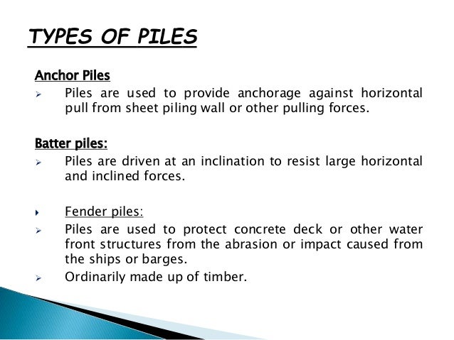 Module 3 pile types and construction