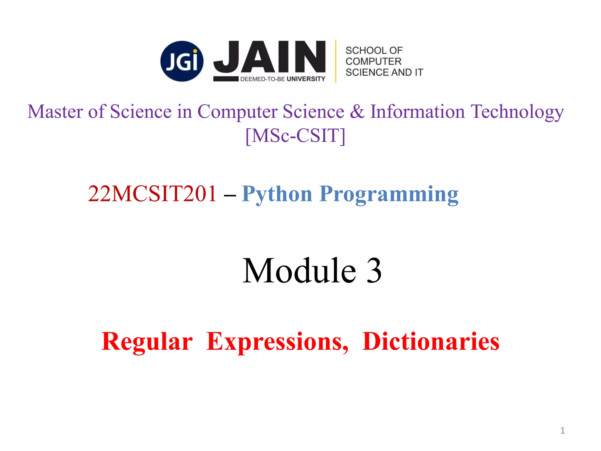 Module 3: Regular Expressions, Dictionaries | PPT